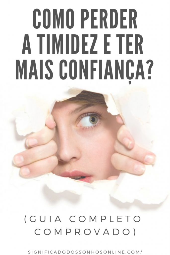 Passo a Passo de Como Perder a Timidez Para Sempre – COMPROVADO