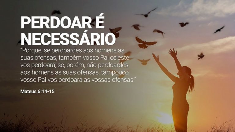 Como Perdoar? O Perdão Irá Aliviar a Sua Alma – Veja Como!